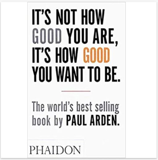 It’s Not How Good You Are, It’s How Good You Want To Be – Rovingheights ...