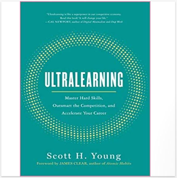 Ultralearning: Accelerate Your Career, Master Hard Skills and Outsmart ...