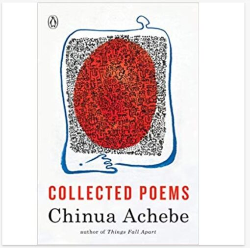 Chinua Achebe: Collected Poems – Rovingheights Books