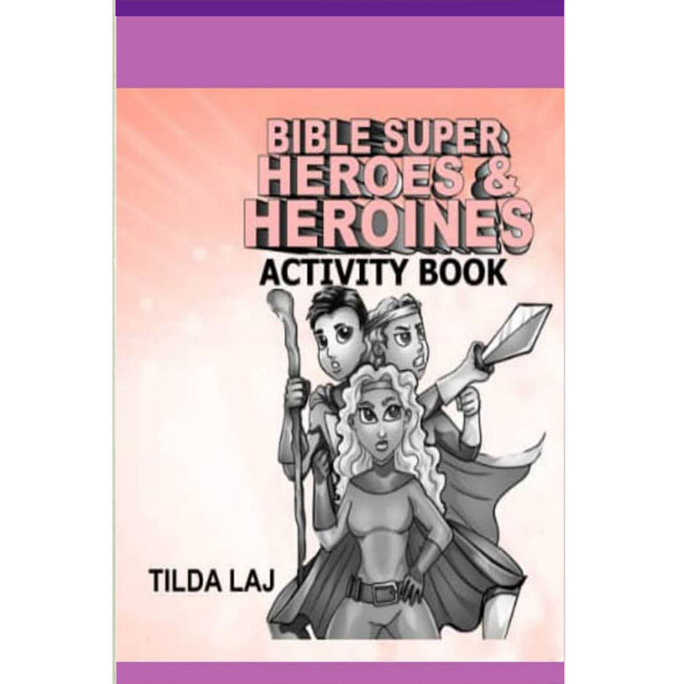 Bible super heroes & heroines – Rovingheights Books